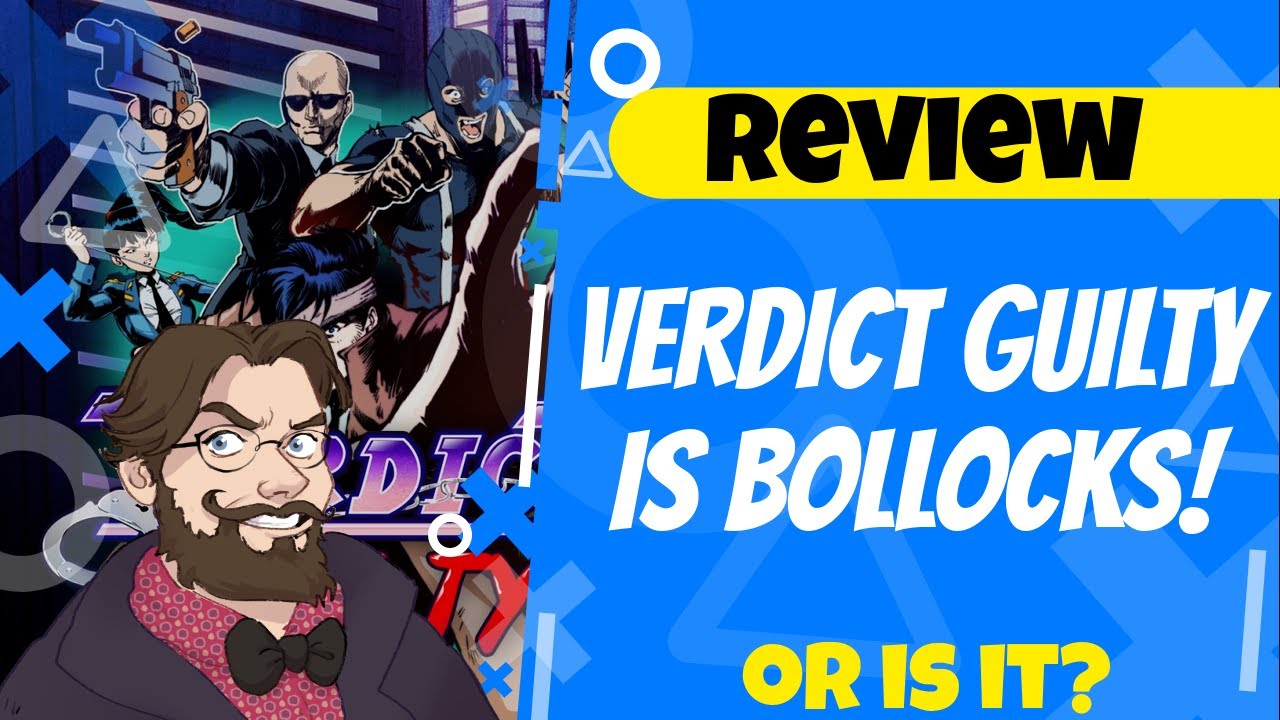 VERDICT GUILTY (PS4/SWITCH/XBOX) is... | A HILARIOUS REVIEW - YouTube