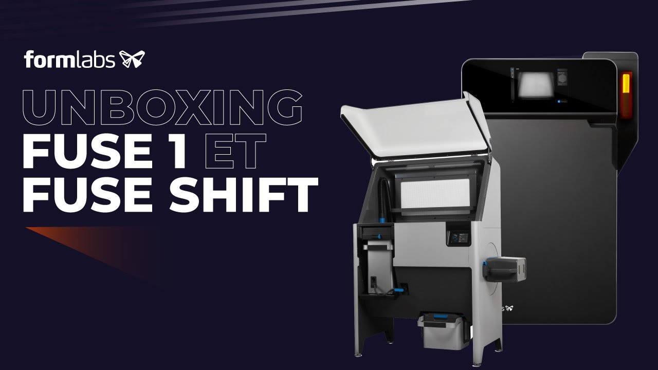 Formlabs Fuse 1 et Fuse Sift | Unboxing - YouTube