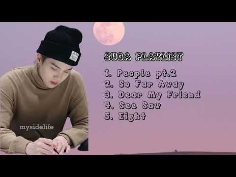 SUGA PLAYLIST for study, travel, sleep, cook