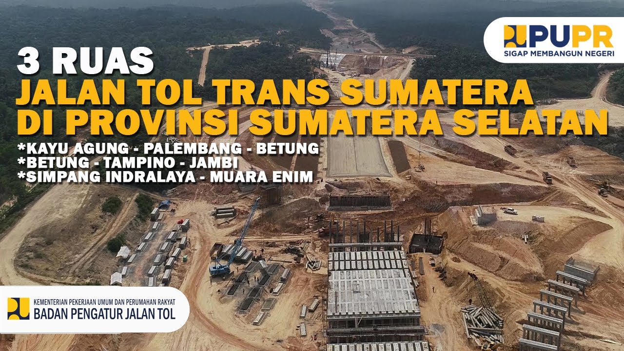 3 Ruas Jalan Tol Trans Sumatera di Provinsi Sumatera Selatan - YouTube