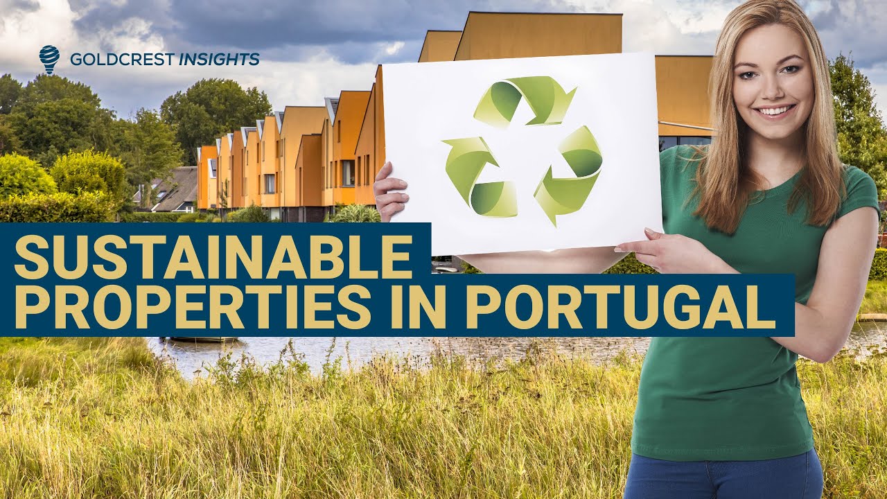 Eco Friendly Living Exploring Sustainable Properties in Portugal - YouTube