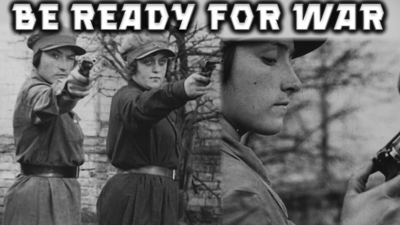 If You Want World Communism — Prepare For War. Military Training in the ...