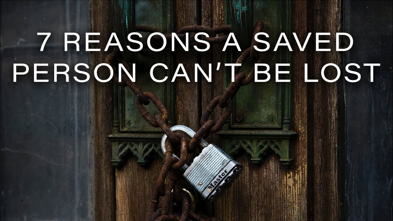 Pastor John Smith - 7 Reasons A Saved Person Can't Be Lost - YouTube