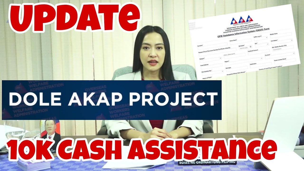 UPDATE II DOLE AKAP 10K CASH ASSISTANCE II OWWA II DOLE II OFW - YouTube