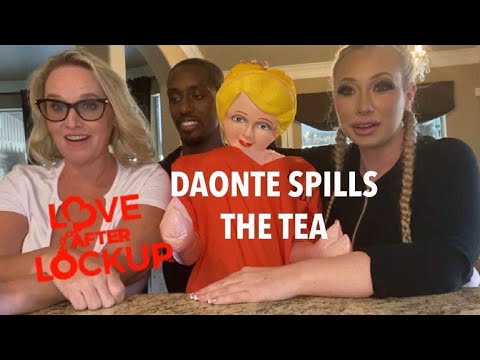 Daonte Spills The Tea! Love After Lockup Cast Q&A