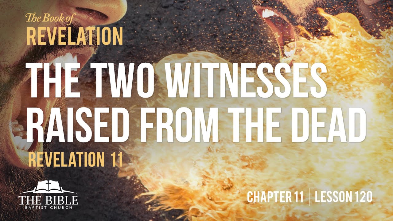 The Two Witnesses Raised from the Dead | Revelation Chapter 11 - Lesson ...