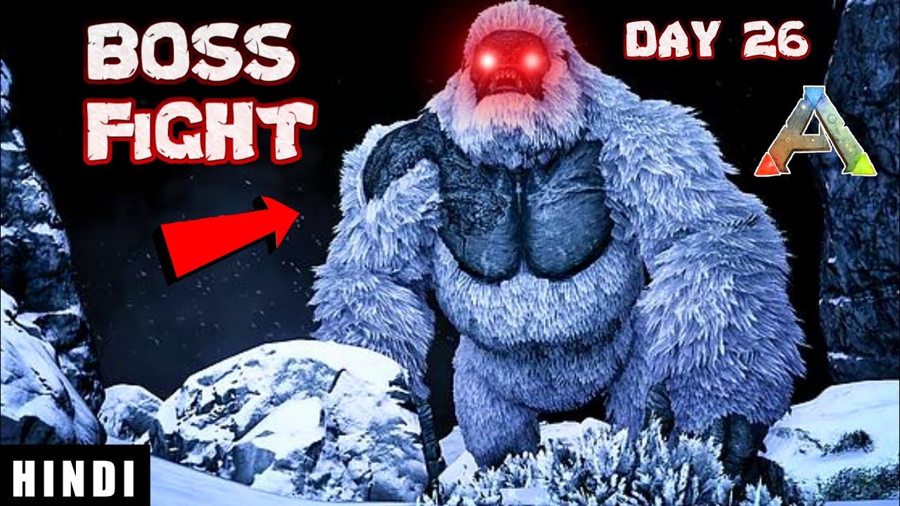 YETI BOSS BATTLE ! | ARK Survival Evolved DAY 26 In HINDI | IamBolt ...