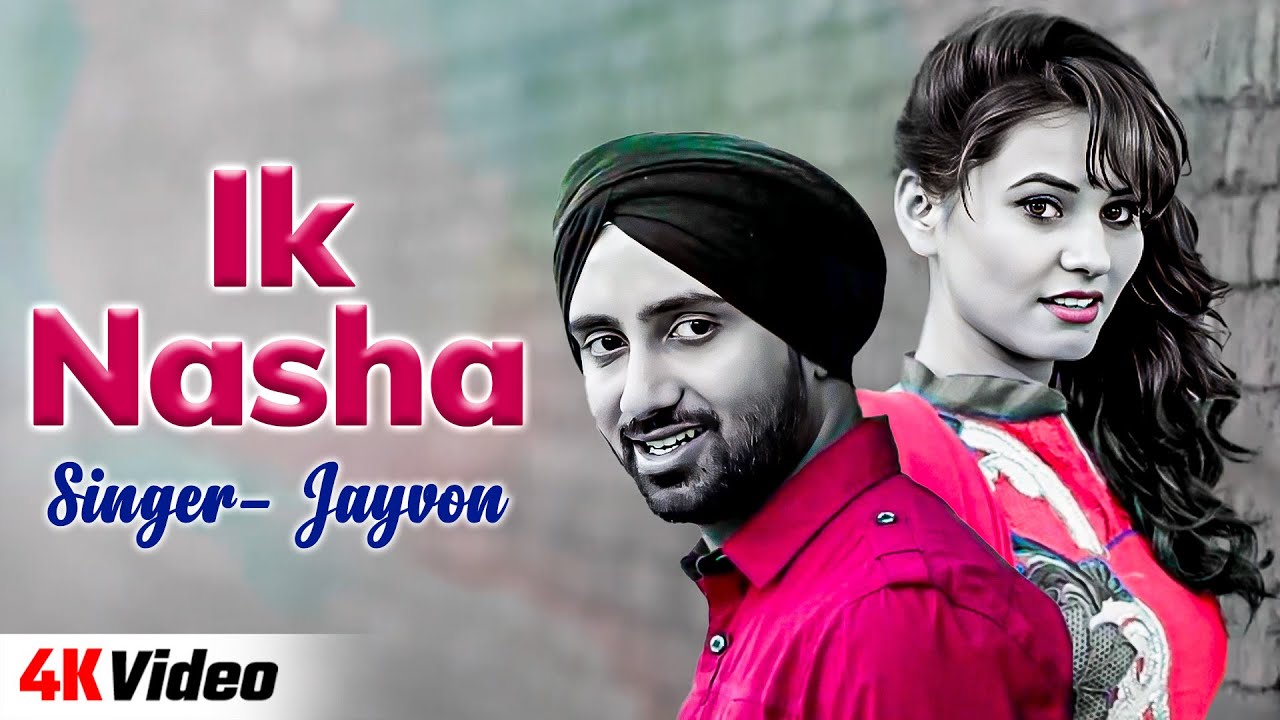 New Punjabi Song 2024 | Ik Nasha (Official Video) 4K | Punjabi HIts ...