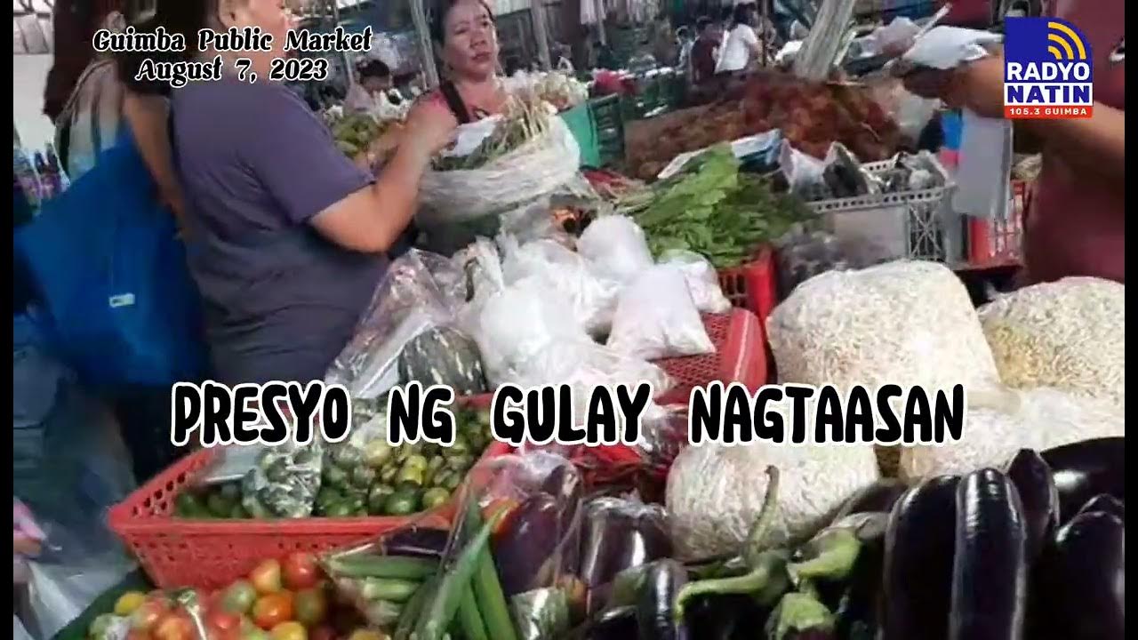 PRESYO NG GULAY SA GUIMBA PUBLIC MARKET NANANATILING MATAAS - YouTube