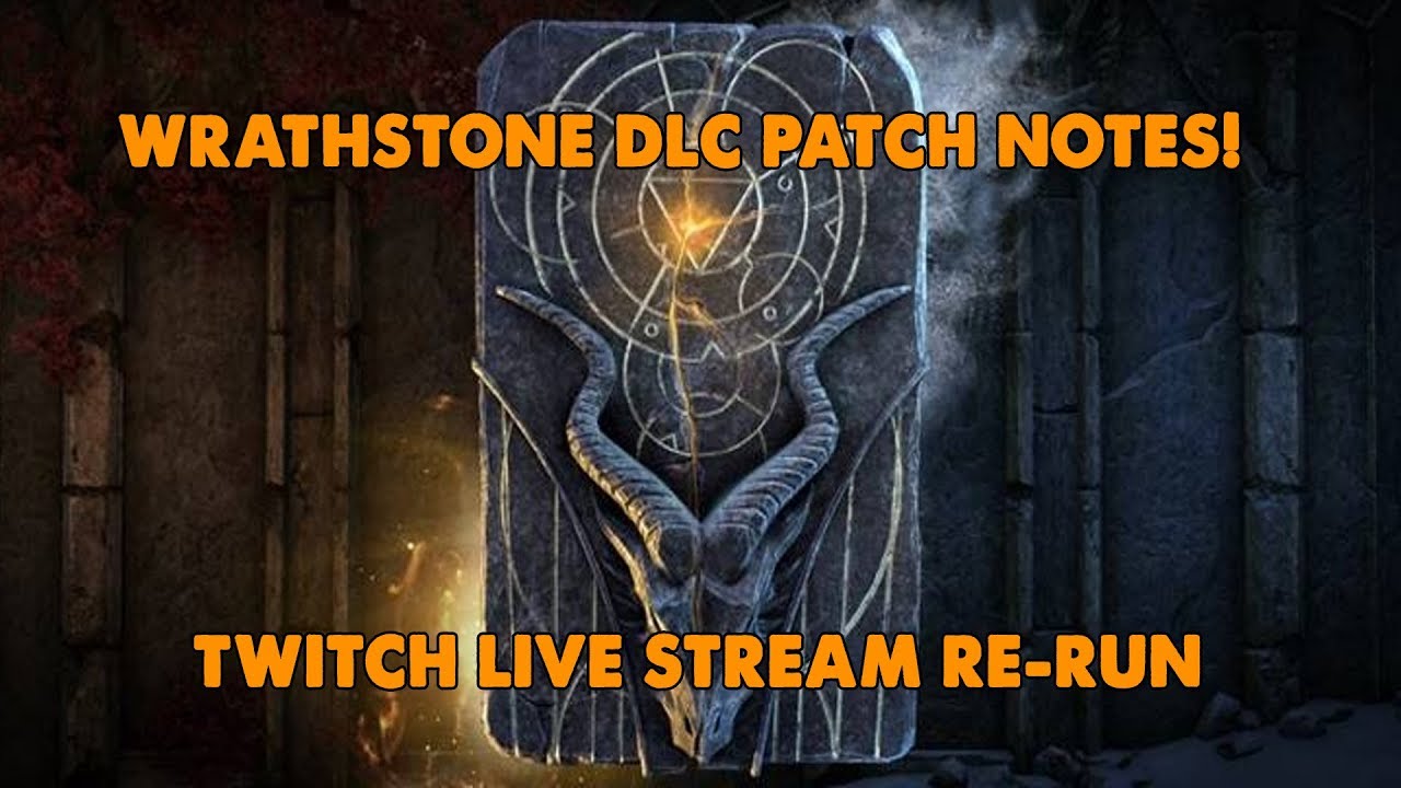 ESO - Wrathstone PATCH NOTES AND RACE CHANGES! - (21st Jan 2019) - YouTube