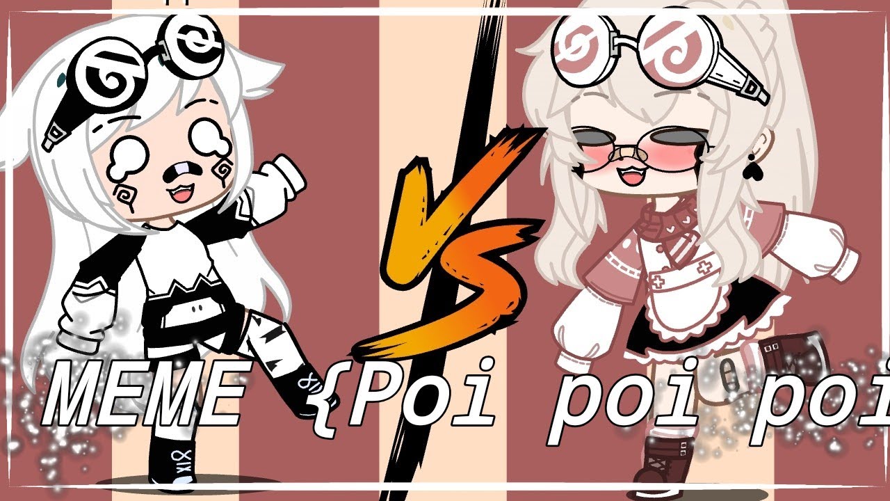 Meme { Poi poi poi} - YouTube