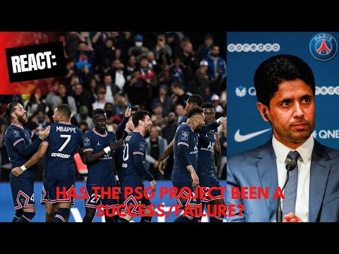 REACT | Has the PSG project been a success/failure? || Sports 101 - YouTube