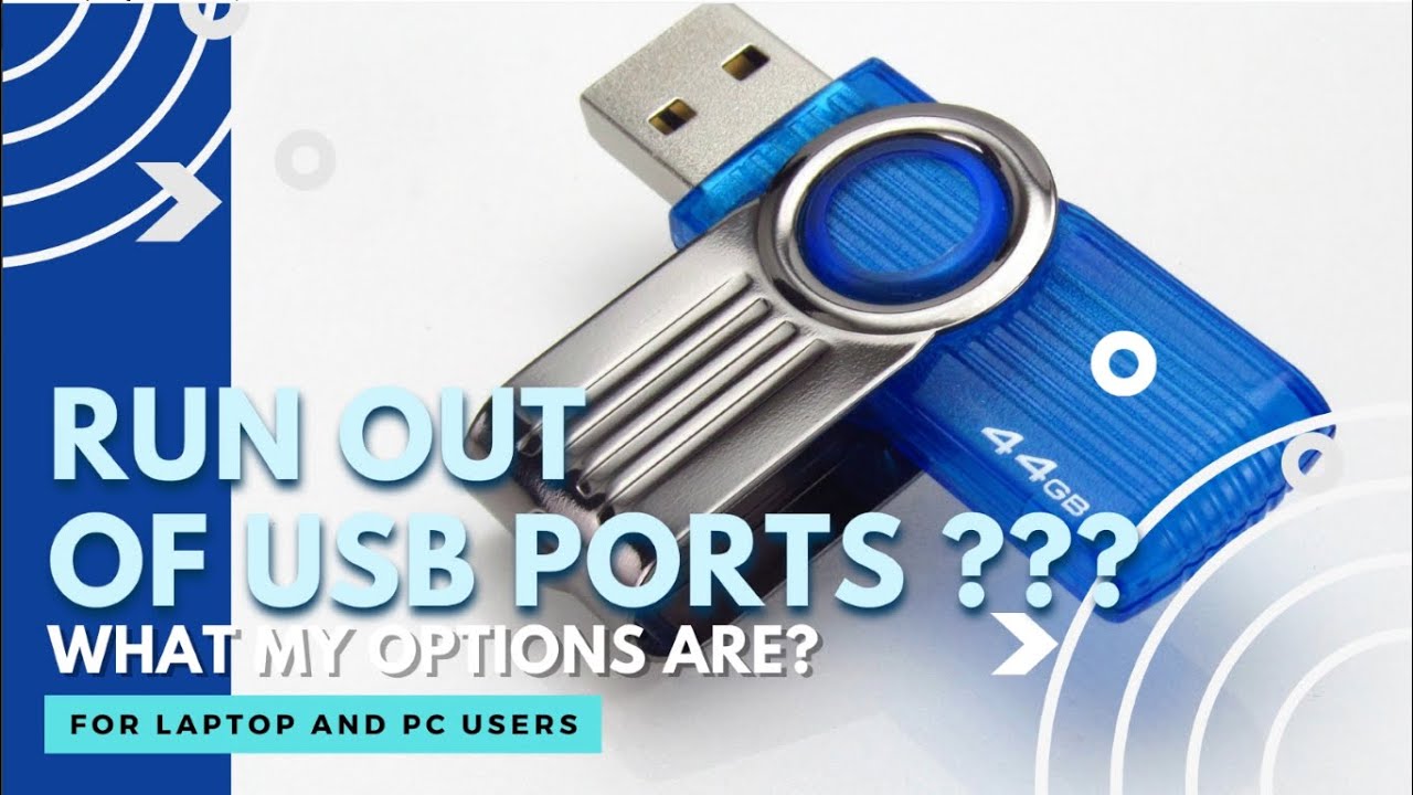 Run out of USB ports? What my options are? USB HUBs for laptop and PC ...