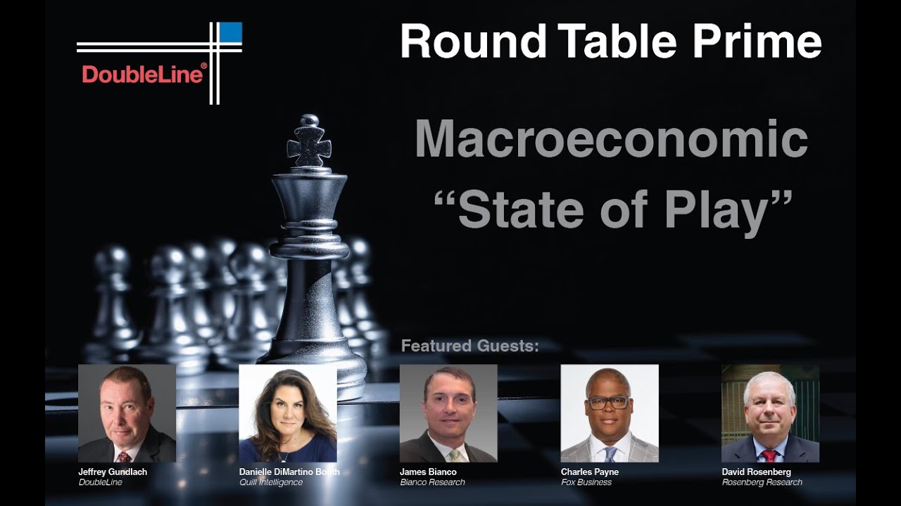 DoubleLine Round Table Prime, 2023 - Part 1: Macroeconomic State of ...