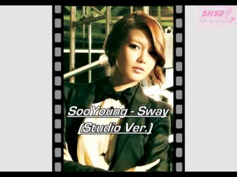 SNSD SooYoung - Sway (Studio Ver.) + DL Link