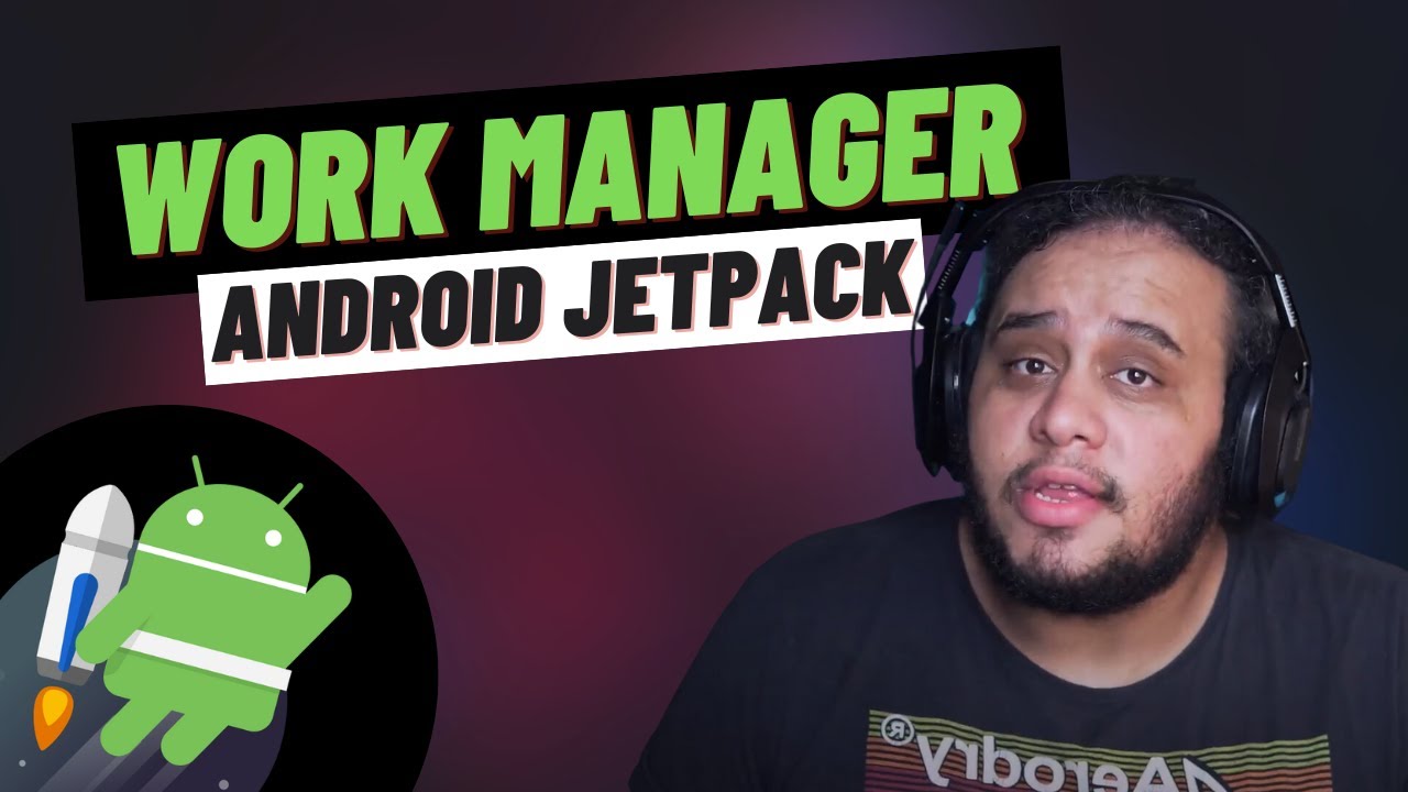 Introdução ao WorkManager - Android Jetpack - YouTube
