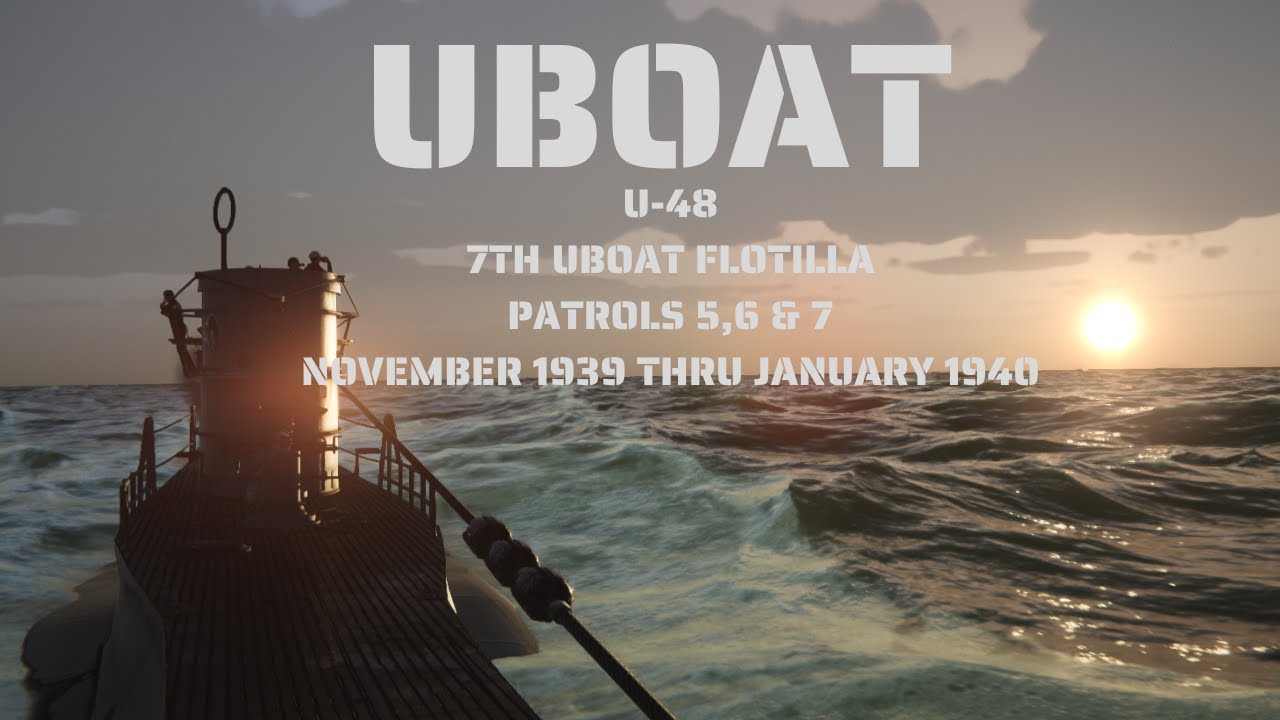 U-48, Patrol 5, 6, 7, 98% Realism Difficulty, War is in full swing ...