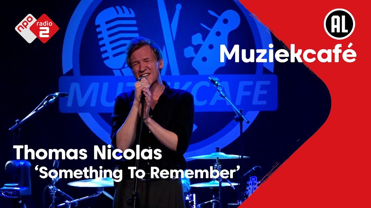 Thomas Nicolas - Something To Remember | NPO Radio 2 - YouTube