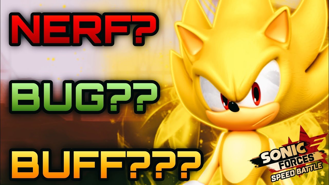 ¿NERF, BUG o BUFF? |Sonic Forces Speed Battle| Super Sonic Gameplay HD ...