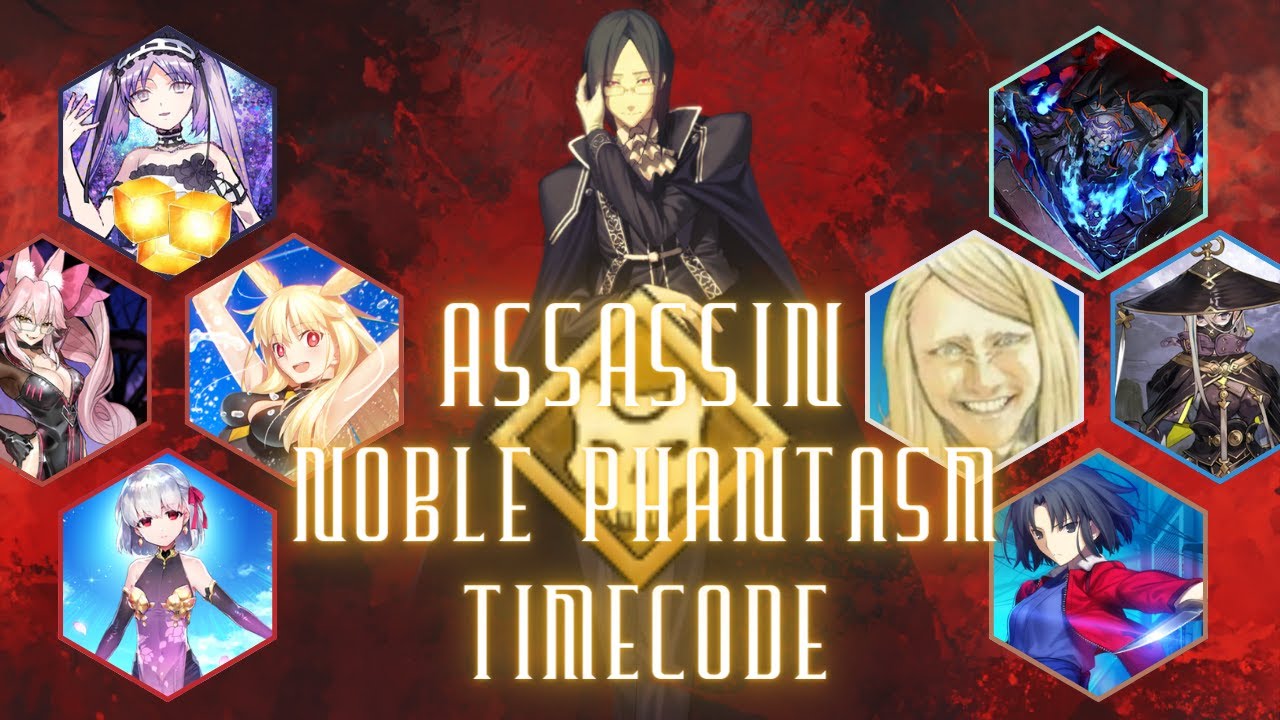 Fate/Grand Order : Noble Phantasm Timecode - Assassin Class - YouTube