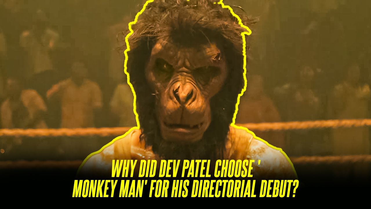 Monkey Man Trailer Review | Why Did Dev Patel Choose 'Monkey Man' for ...