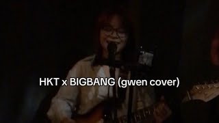 Trú mưa (HKT) x Em yêu ảo lòi (BigBang) - gwen cover at Sáng Ánh bar ...