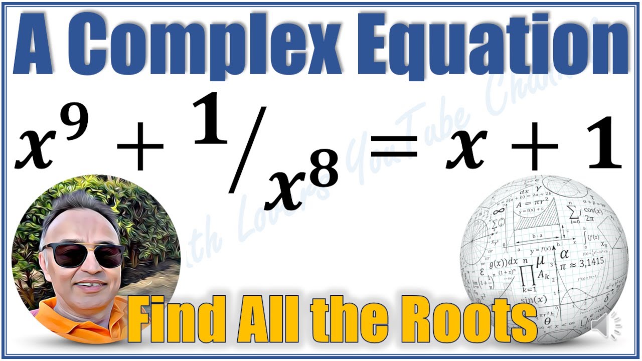 𝑆𝑜𝑙𝑣𝑖𝑛𝑔 𝑎 𝐶𝑜𝑚𝑝𝑙𝑒𝑥 𝐴𝑙𝑔𝑒𝑏𝑟𝑎𝑖𝑐 𝐸𝑞𝑢𝑎𝑡𝑖𝑜𝑛: 𝐸𝑥𝑝𝑙𝑜𝑟𝑖𝑛𝑔 𝑅𝑜𝑜𝑡𝑠 𝑎𝑛𝑑 𝑆𝑜𝑙𝑢𝑡𝑖𝑜𝑛𝑠 𝑥^9 ...