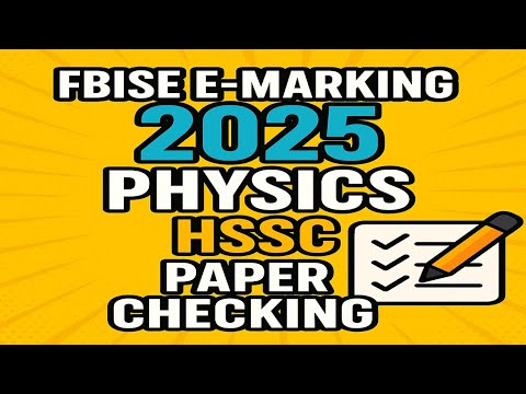 Fbise paper checking 2025 | Fbise E-marking | fbise online marking ...