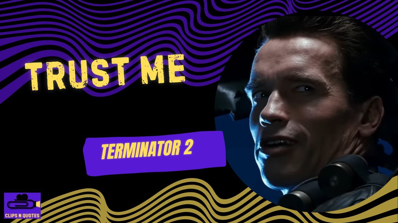 Terminator 2: Judgment Day | [Remastered] " Hey you promise. -Trust me ...