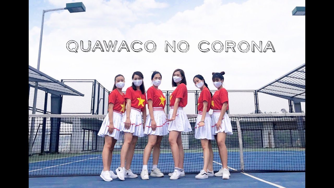QUAWACO NO CORONA (Ghen Cô Vy Dance cover) - YouTube