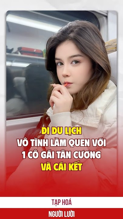 Đi du lịch vô tình làm quen với 1 cô gái tân cương #Shorts - YouTube
