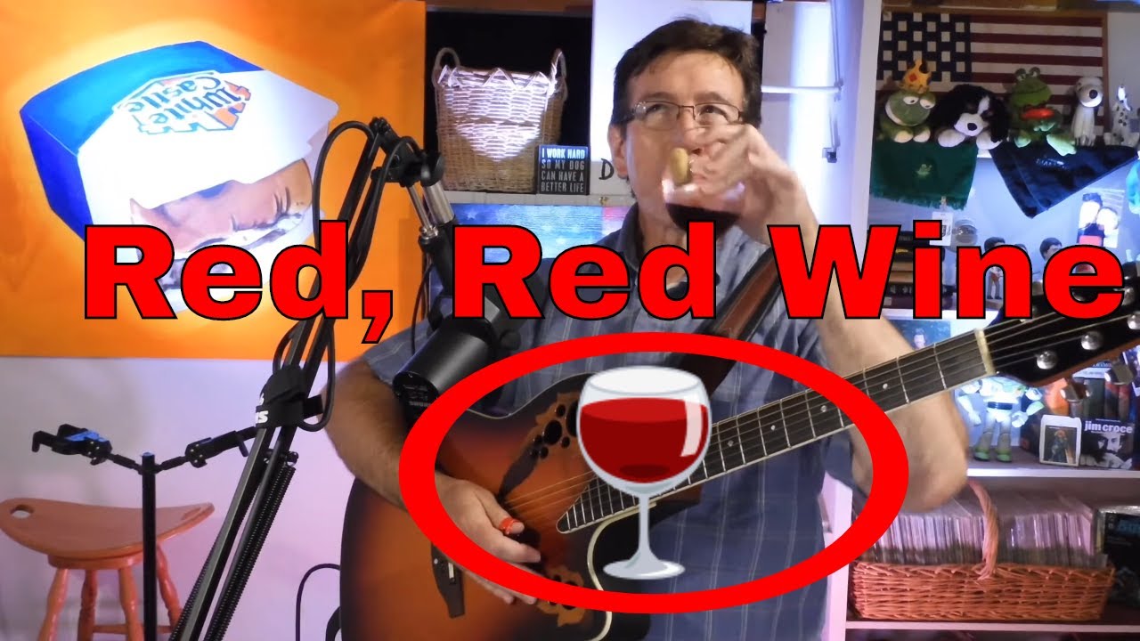 Red, Red Wine - Neil Diamond cover - YouTube