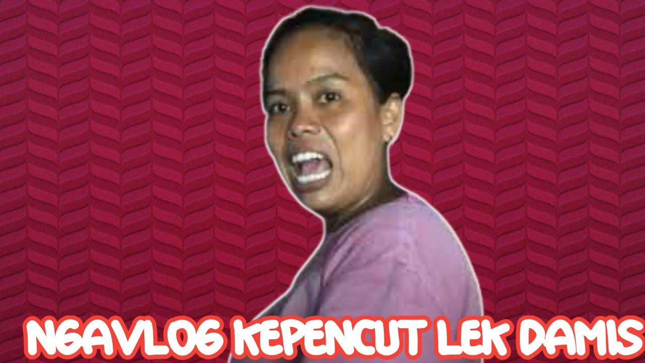 VLOG PERDANA MELU LEK DAMIS - YouTube