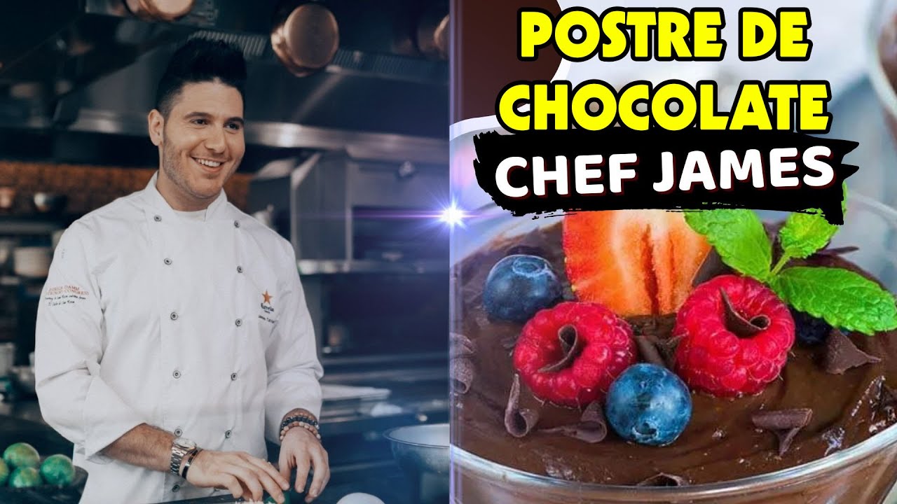 Postre de chocolate | Chef James - YouTube
