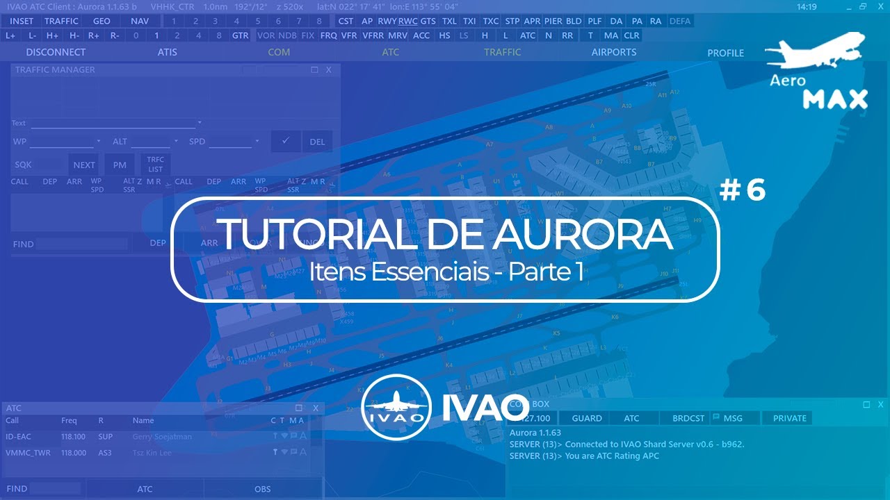 Tutorial de Aurora da IVAO #6 | Itens Essenciais Para o Controle ...
