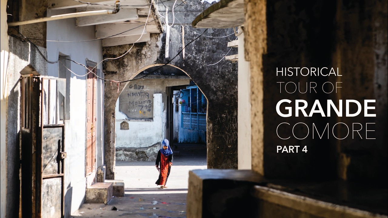 Historical Tour of Grande Comore || Part 4: Comoros Travel Vlog - YouTube