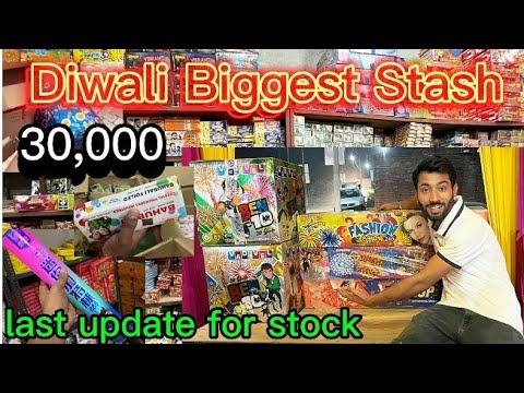 Biggest Diwali stash worth 30000 | last update for stock | Jammu # ...
