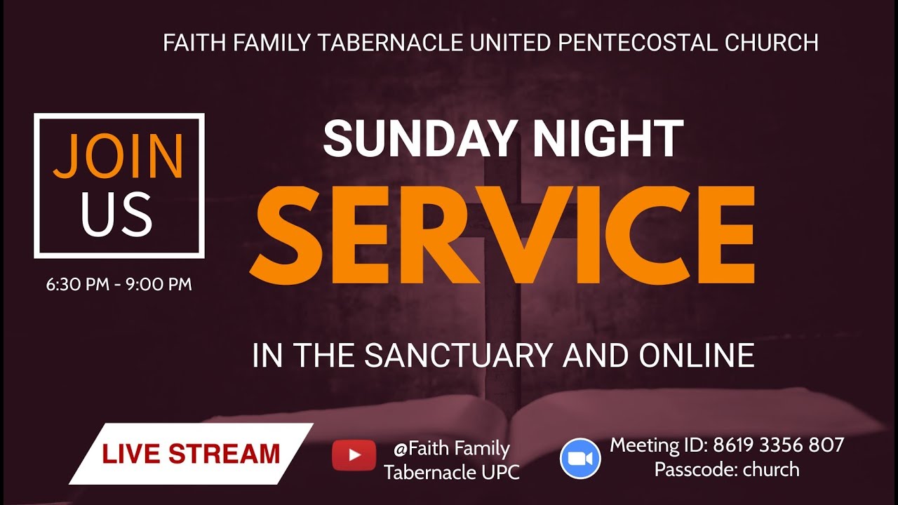 Faith Family Tabernacle UPC Sunday Night Worship Service - YouTube