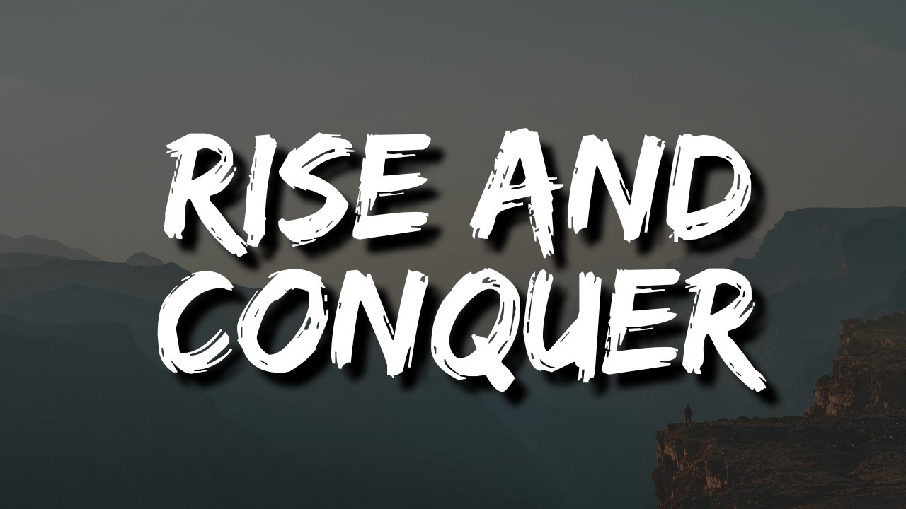 Rise and Conquer | A Anthem of Resilience - Lyrics Video - YouTube