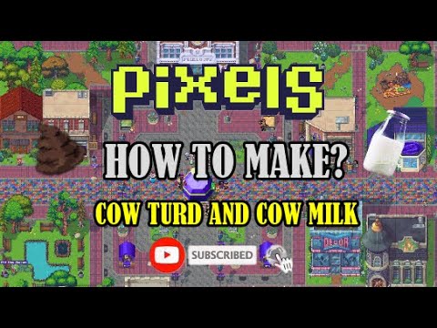 PIXELS BEGINNER'S GUIDE || HOW TO MAKE COW TURD AND COW MILK|| SHORT ...