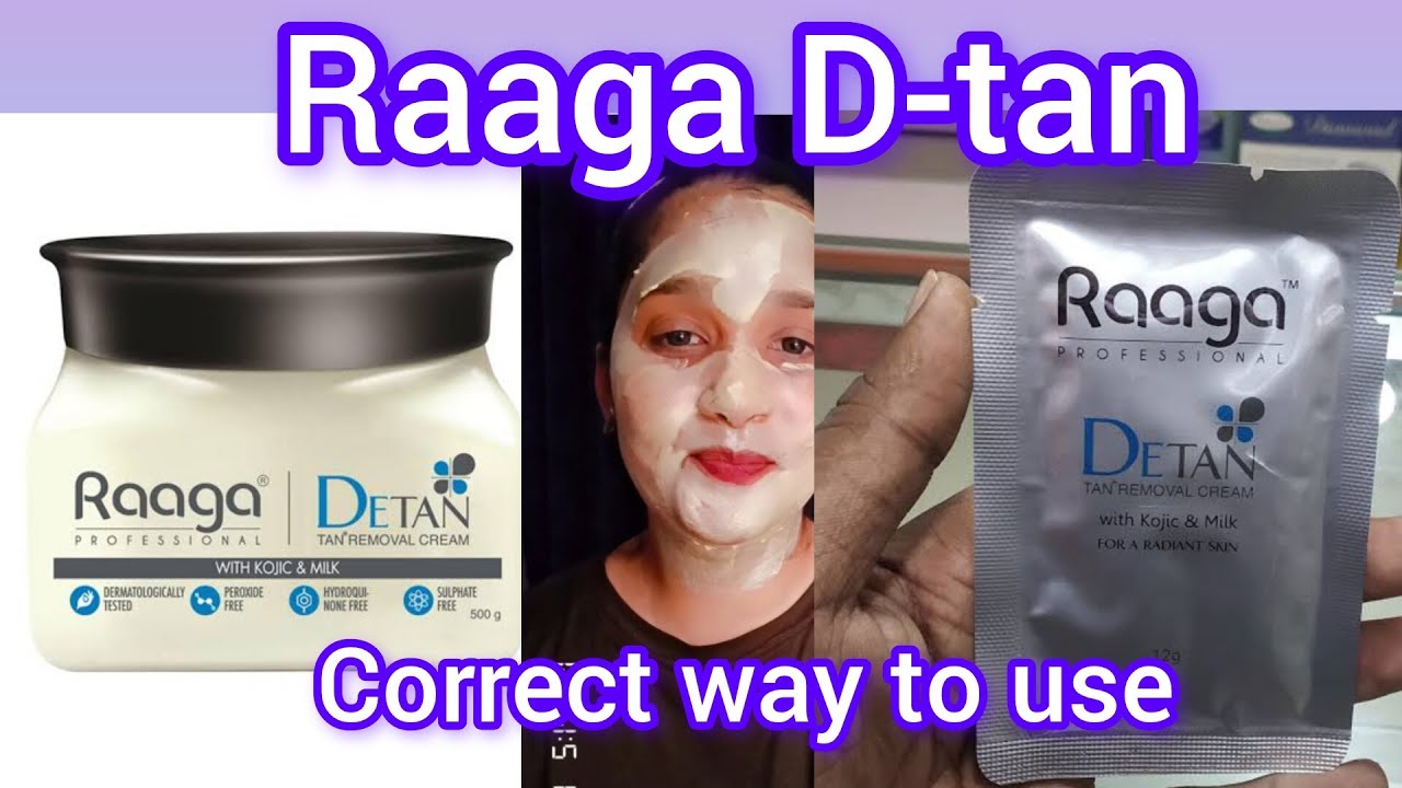 Raaga professional D-tan removal cream/how to use in correct &easy way ...