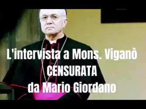 L' INTERVISTA A MONS. VIGANO' CENSURATA DA MARIO GIORDANO - YouTube
