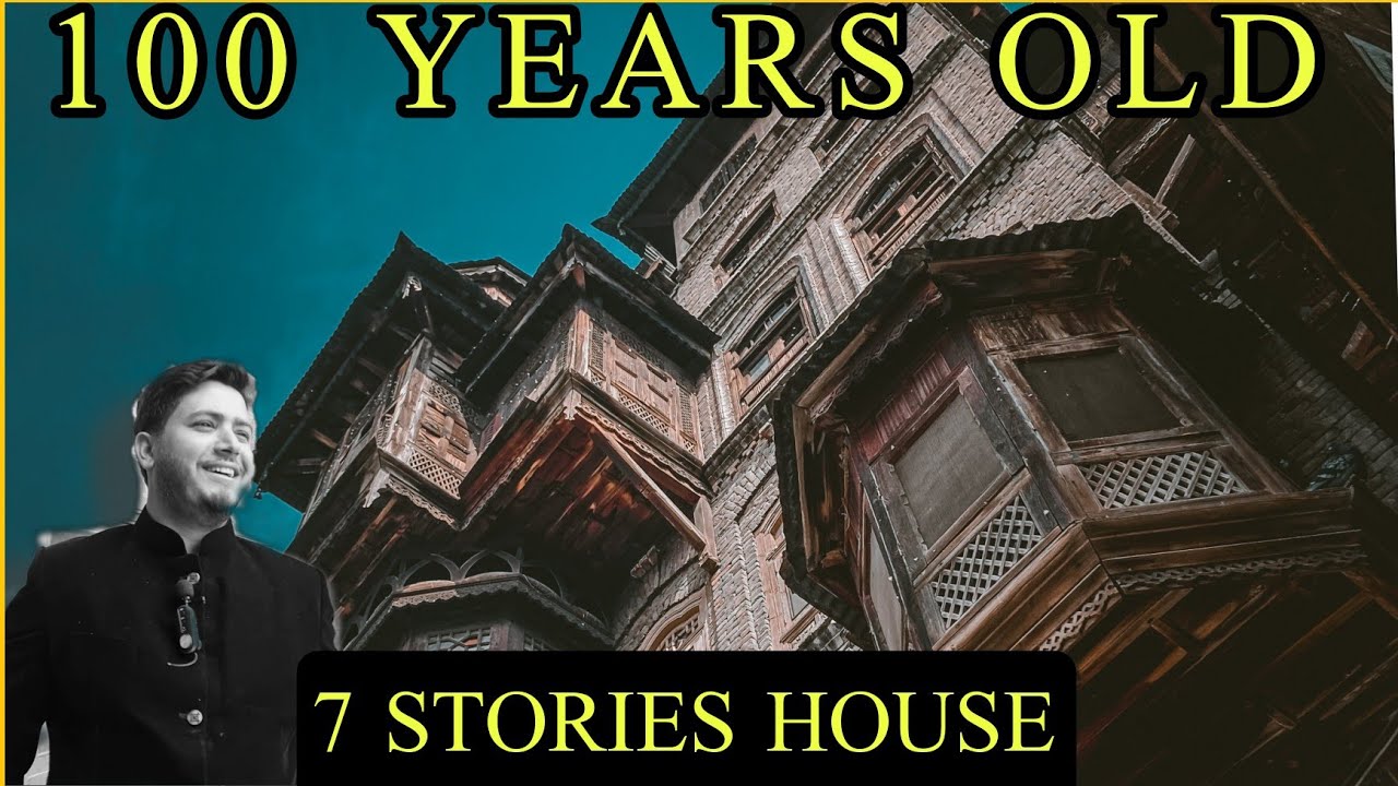 7 STORIES HOUSE || 100 YEARS OLD - YouTube