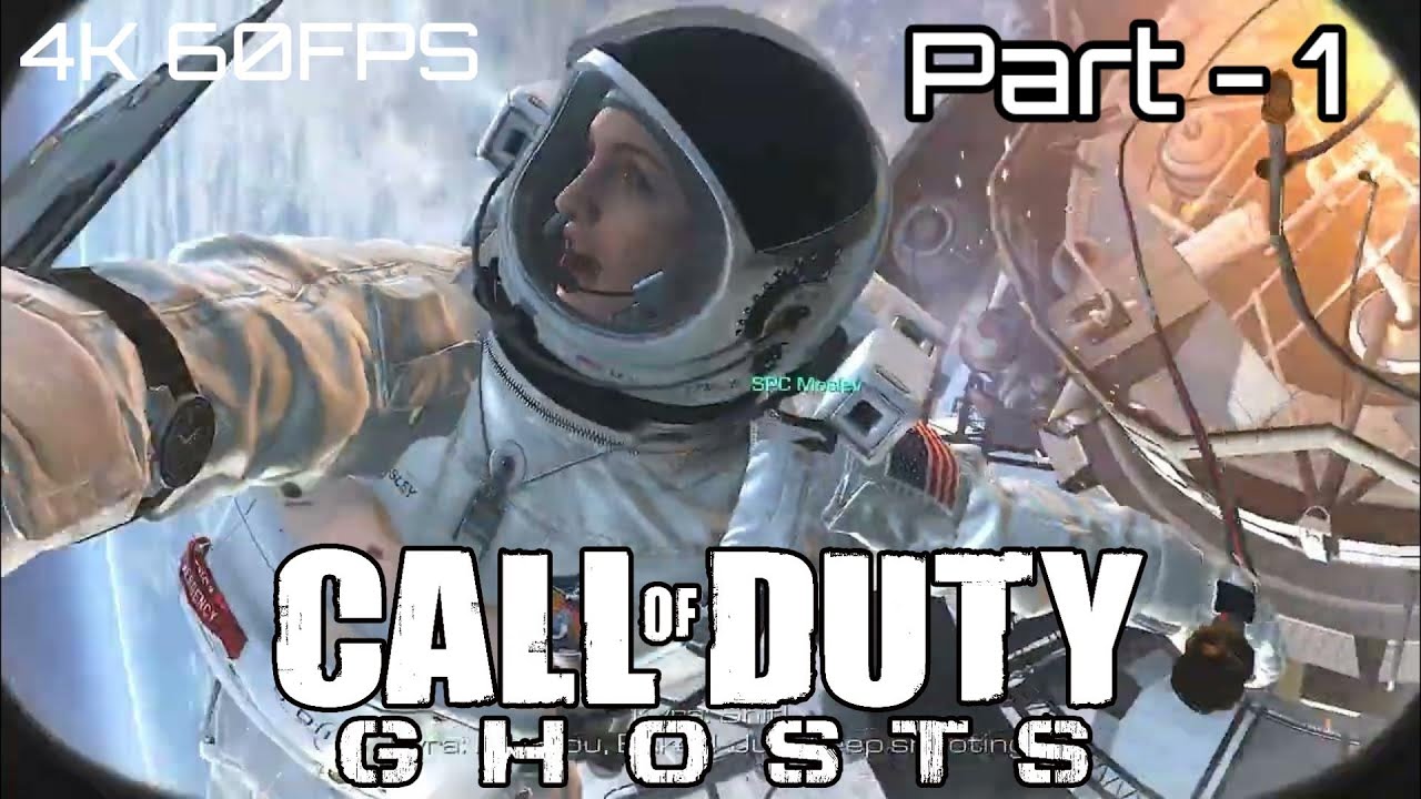 Call of Duty: Ghosts PC Gameplay Walkthrough | Part - 1 | 4K 60fps ...