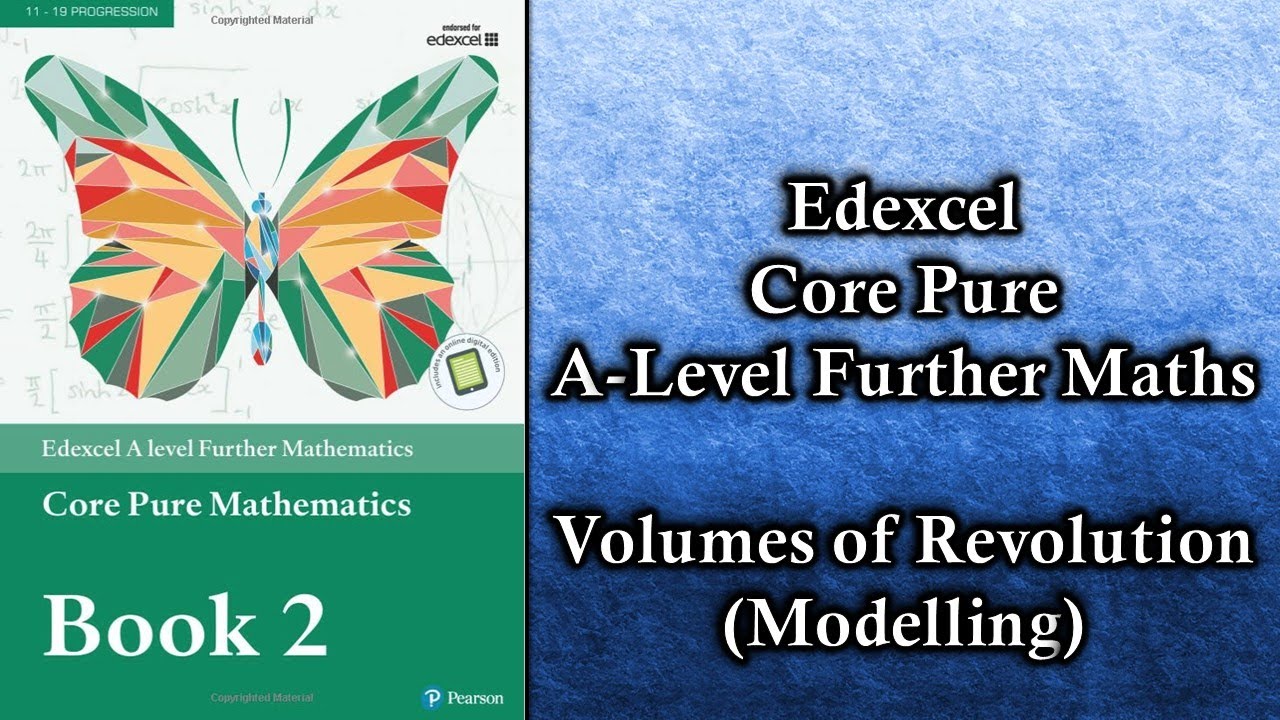 Edexcel A Level Further Maths Core Pure | Volumes of Revolution ...