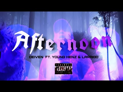 Afternoon - D3iven, Young Henz, Larakid (#03-EP). (Video Oficial)