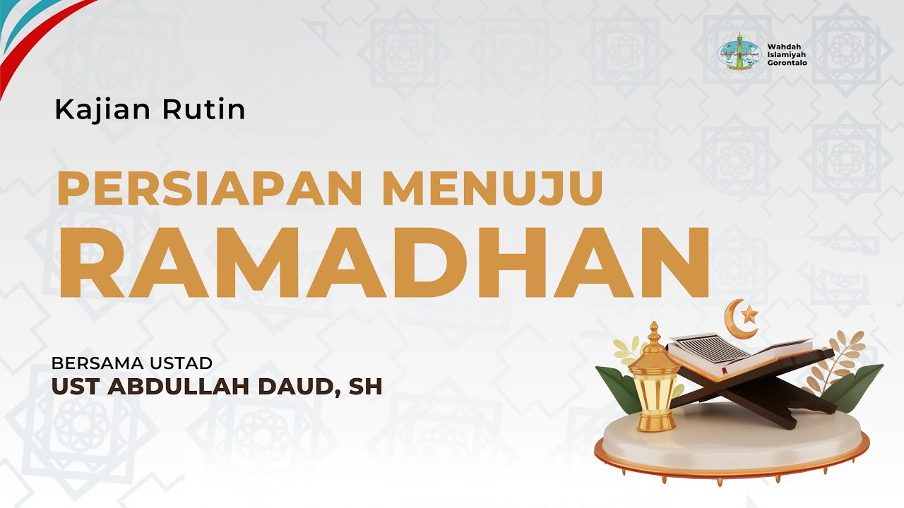 [LIVE🔴] KAJIAN "Persiapan Menuju Ramadhan" - Ustadz Abdullah Daud,SH ...