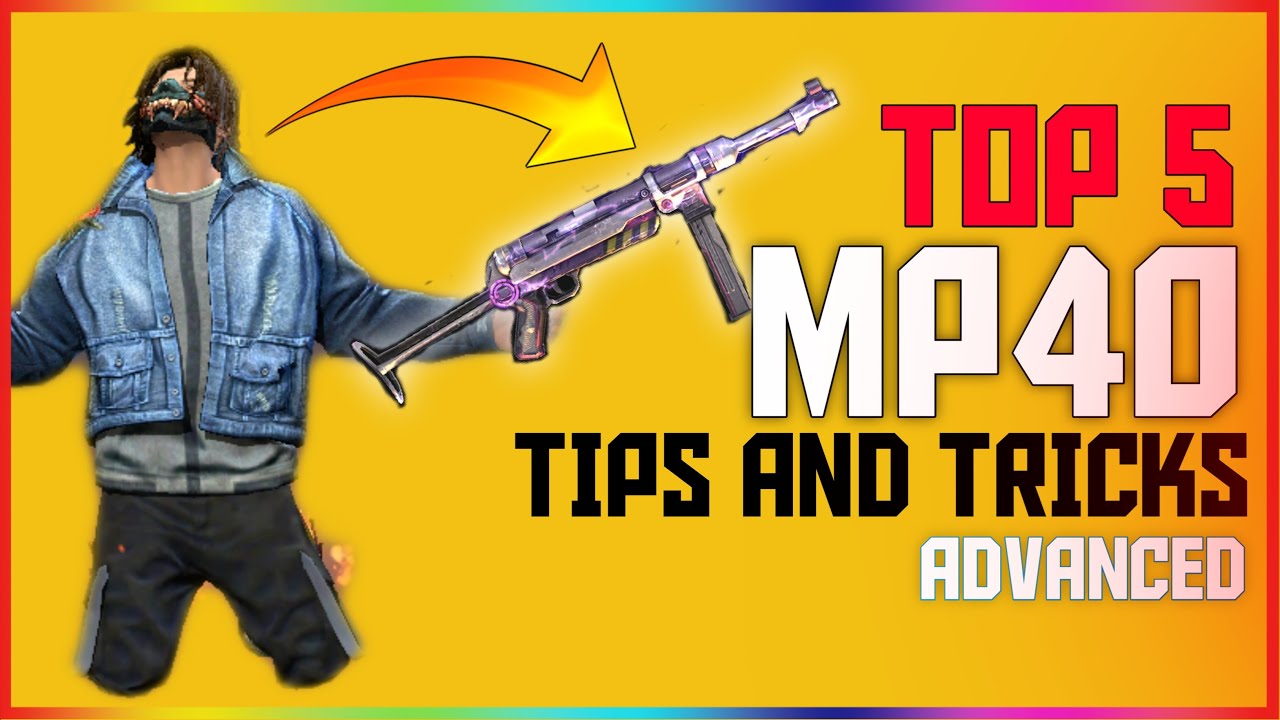 Top 5 MP40 Tips and Tricks - Advanced - YouTube