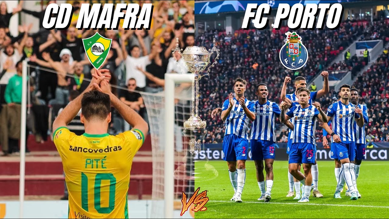 CD MAFRA 0-3 FC PORTO | A TAÇA DE PORTUGAL EM DIRETO! - YouTube