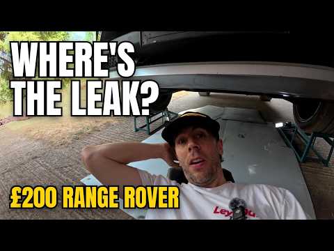 My £200 Range Rover Has a Leak No One Can Find